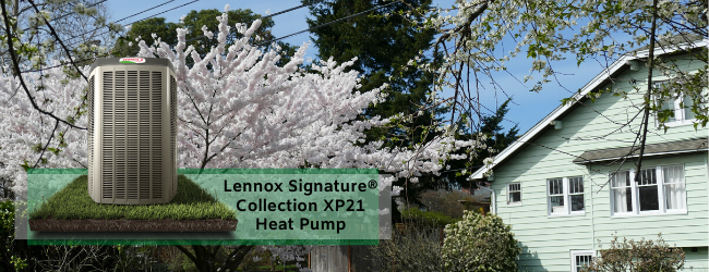 Highlighting the Dave Lennox Signature® Collection XP21 Heat Pump ...