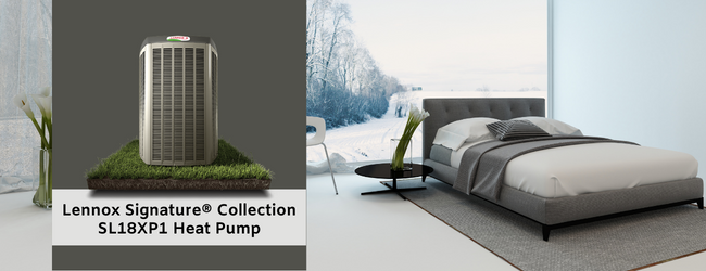 Why the Lennox Signature® Collection SL18XP1 Heat Pump is a Great ...